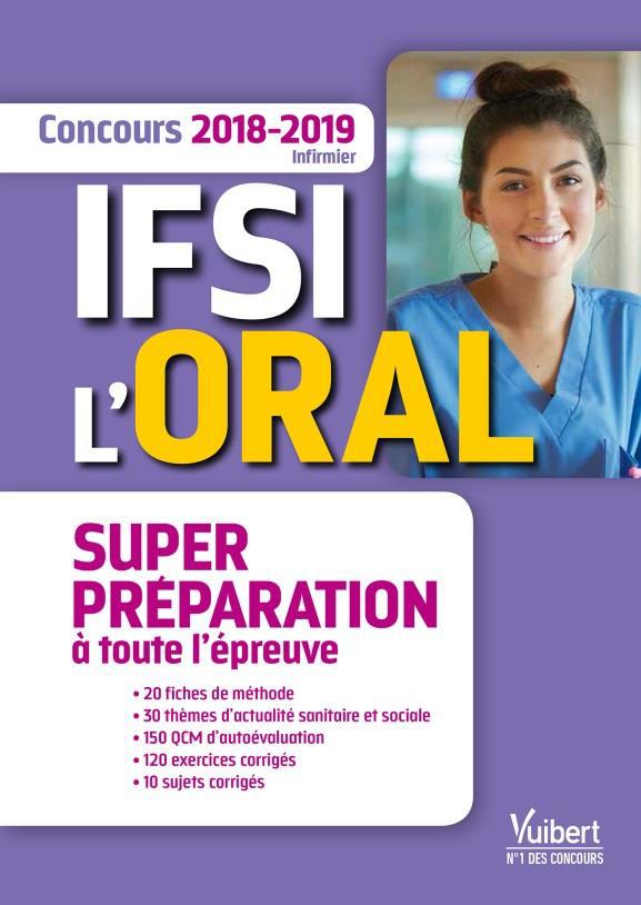 Concours infirmier - entree en ifsi - epreuve orale - concours 2018 ... Concours infirmier - entree en ifsi - epreuve orale - concours 2018 ...