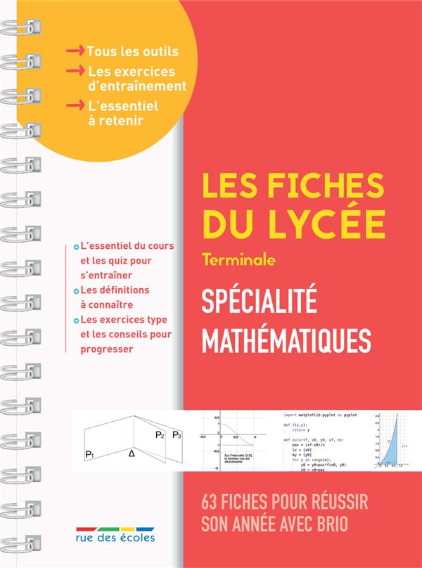 LES FICHES DU LYCEE - TERMINALE - SPECIALITE MATHEMATIQUES