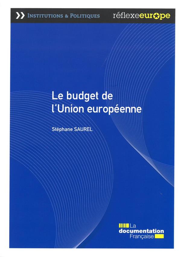Le budget de l'union europeenne (Reflexe Europe-insti)